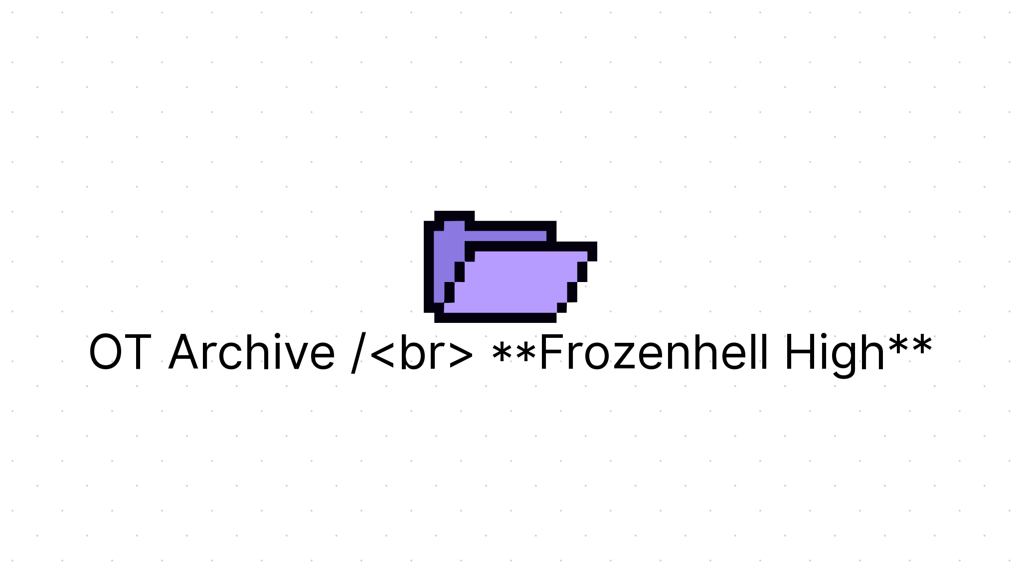 Frozenhell High | OT Archive